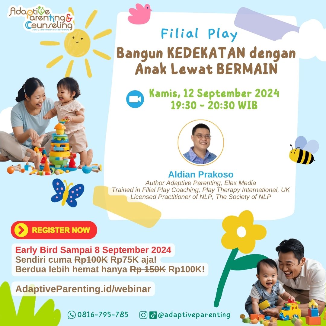 Webinar Adaptive Parenting "FILIAL PLAY: Bangun KEDEKATAN dengan Anak ...